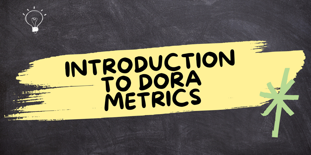 Introduction to DORA Metrics - The Ops Community ⚙️
