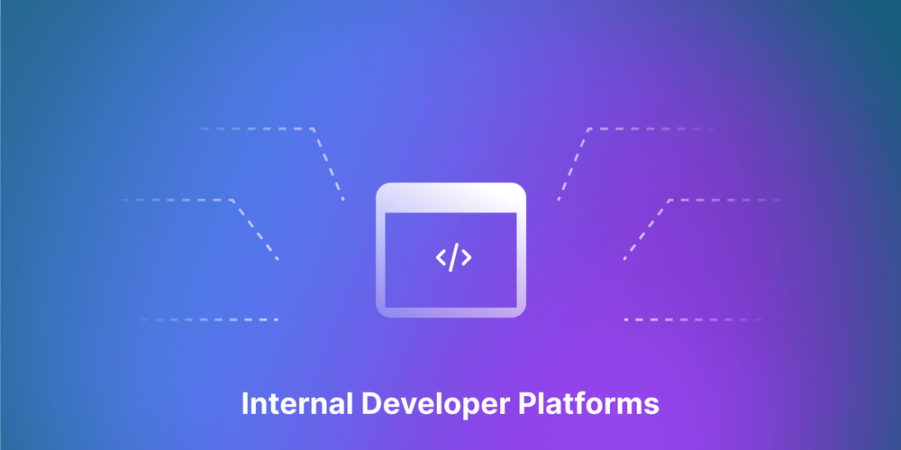 Internal Developer Platforms: An In-Depth Guide to Unlocking Developer ...