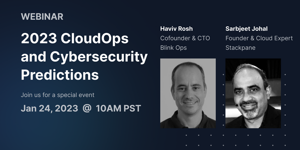 WEBINAR: 2023 CloudOps and Cybersecurity Predictions - The Ops Community ⚙️