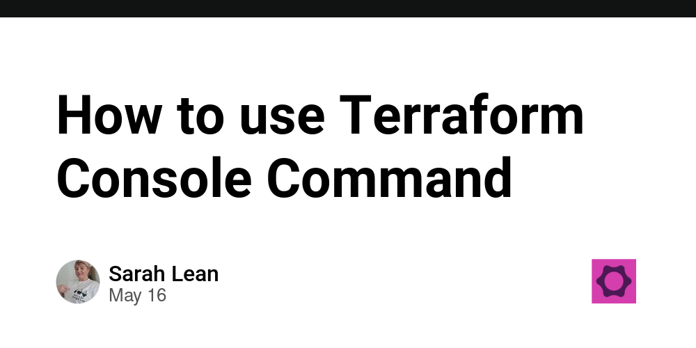 How to use Terraform Console Command - The Ops Community ⚙️